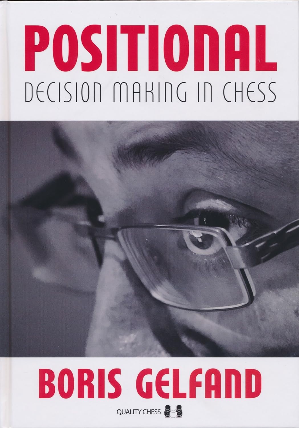 Positional Decision Making in Chess: Chess Book Review