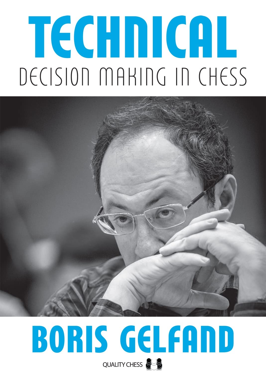 Technical Decision Making in Chess: Chess Book Review