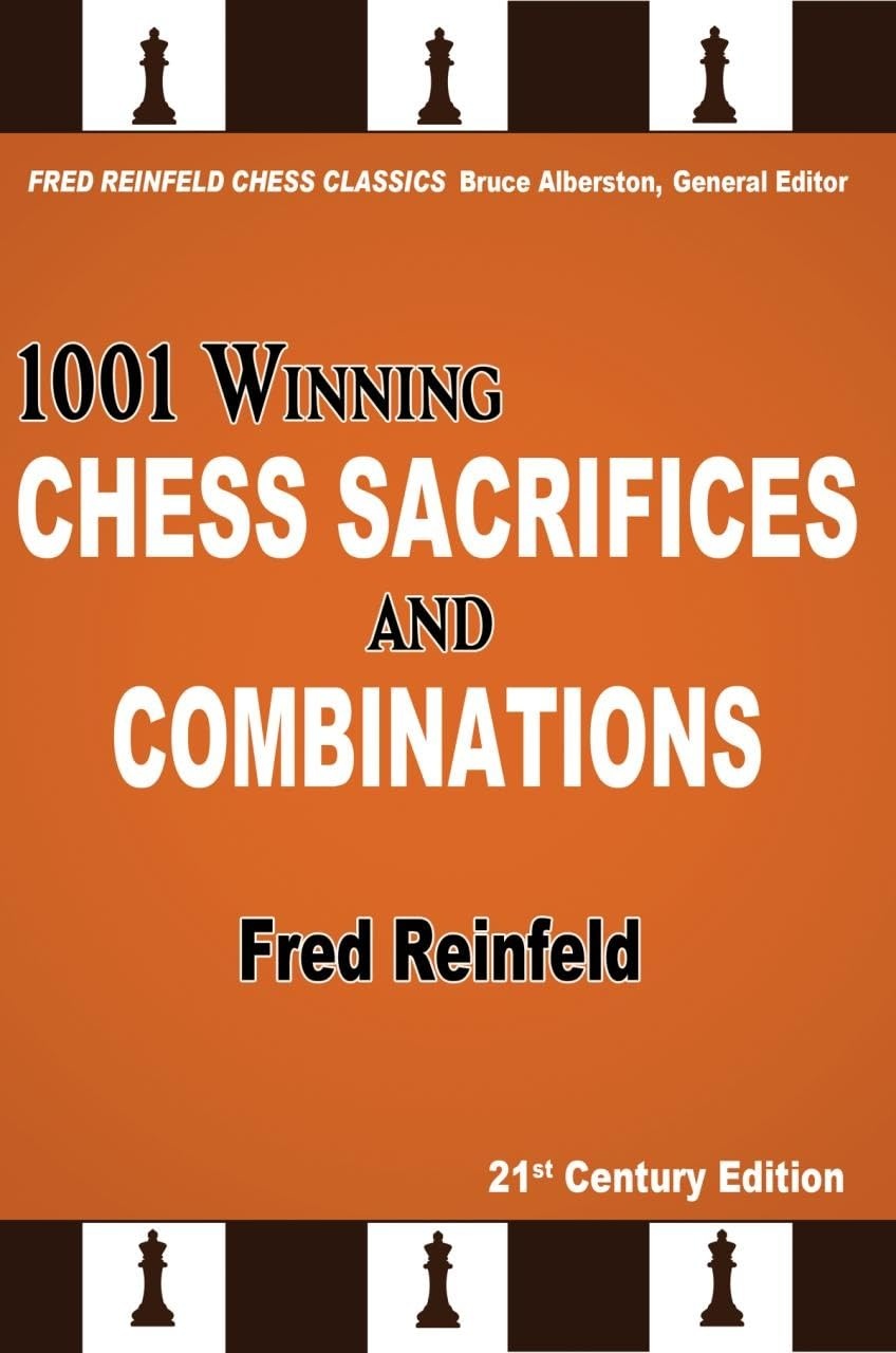 1001 Winning Chess Sacrifices and Combinations: Chess Book Review